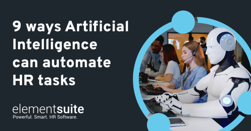 9 ways Artificial Intelligence can automate HR tasks | elementsuite