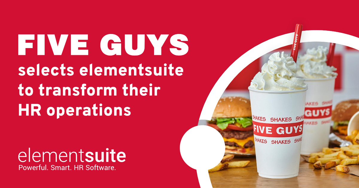 Five Guys selects elementsuite for their HR operations | Client Stories