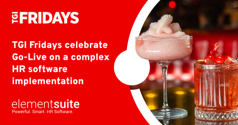 TGI Fridays celebrate Go-Live on a complex HR software implementation ...