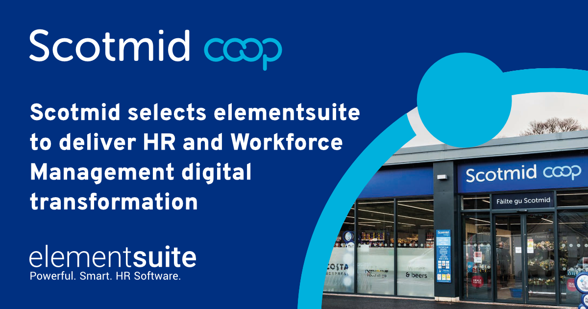 Scotmid selects elementsuite to deliver HR and Workforce Management ...