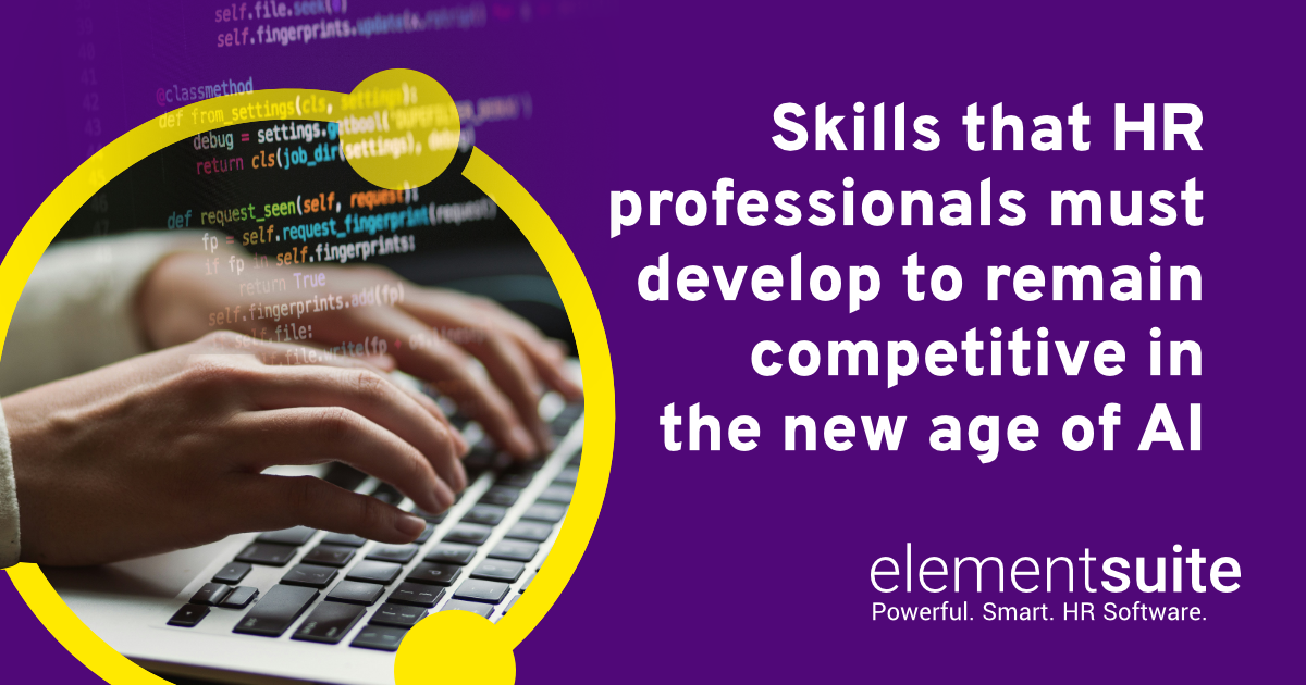 Skills that HR professionals must develop to remain competitive in the ...
