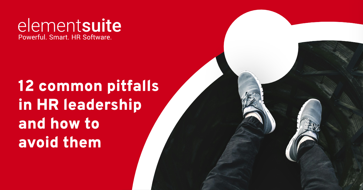 12 common pitfalls in HR leadership and how to avoid them | elementsuite