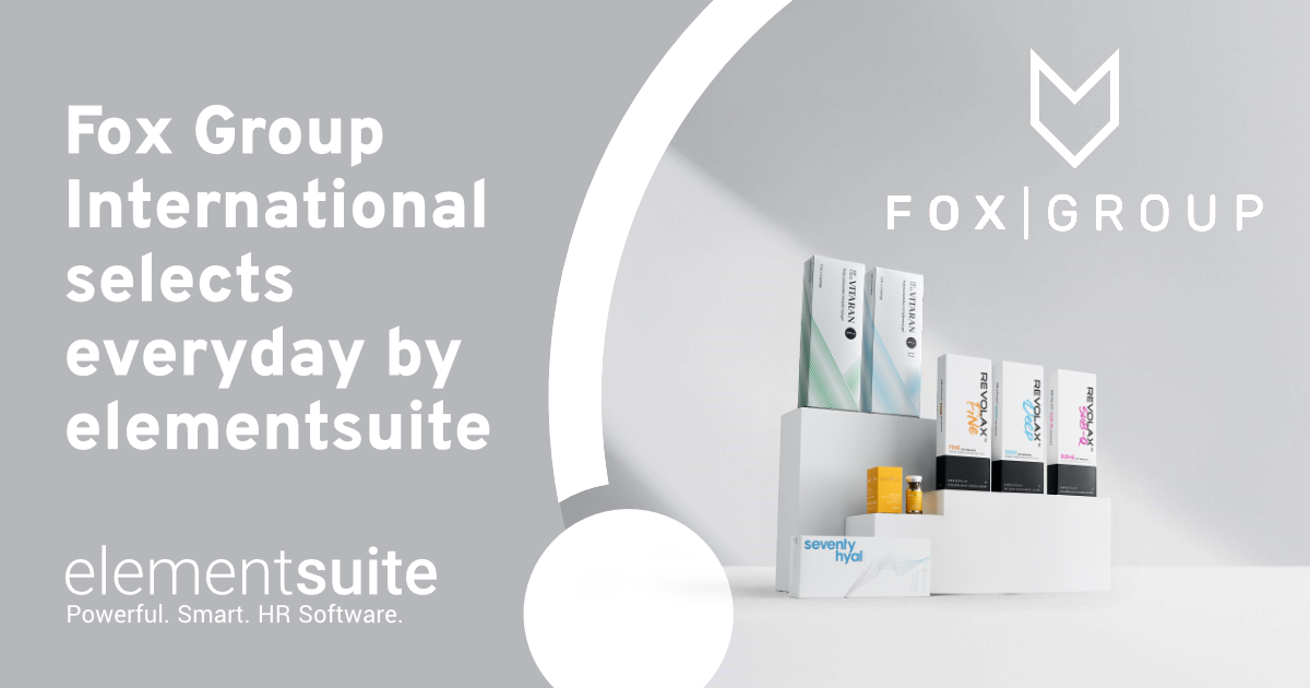 Fox Group International selects everyday by elementsuite as its HR, Scheduling and Pay solution ...
