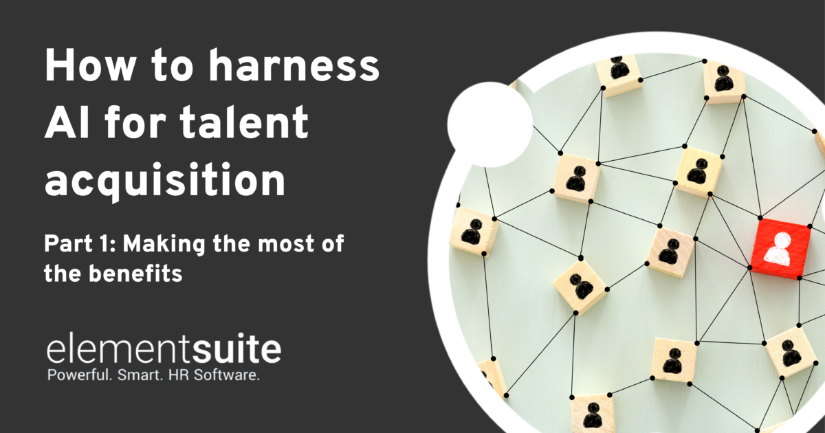 How to harness AI for talent acquisition - Part 1: Making the most of ...