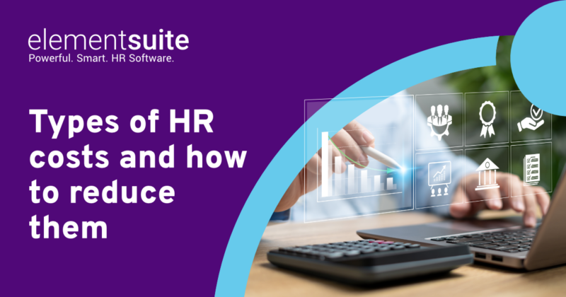 Types of HR costs and how to reduce them | elementsuite